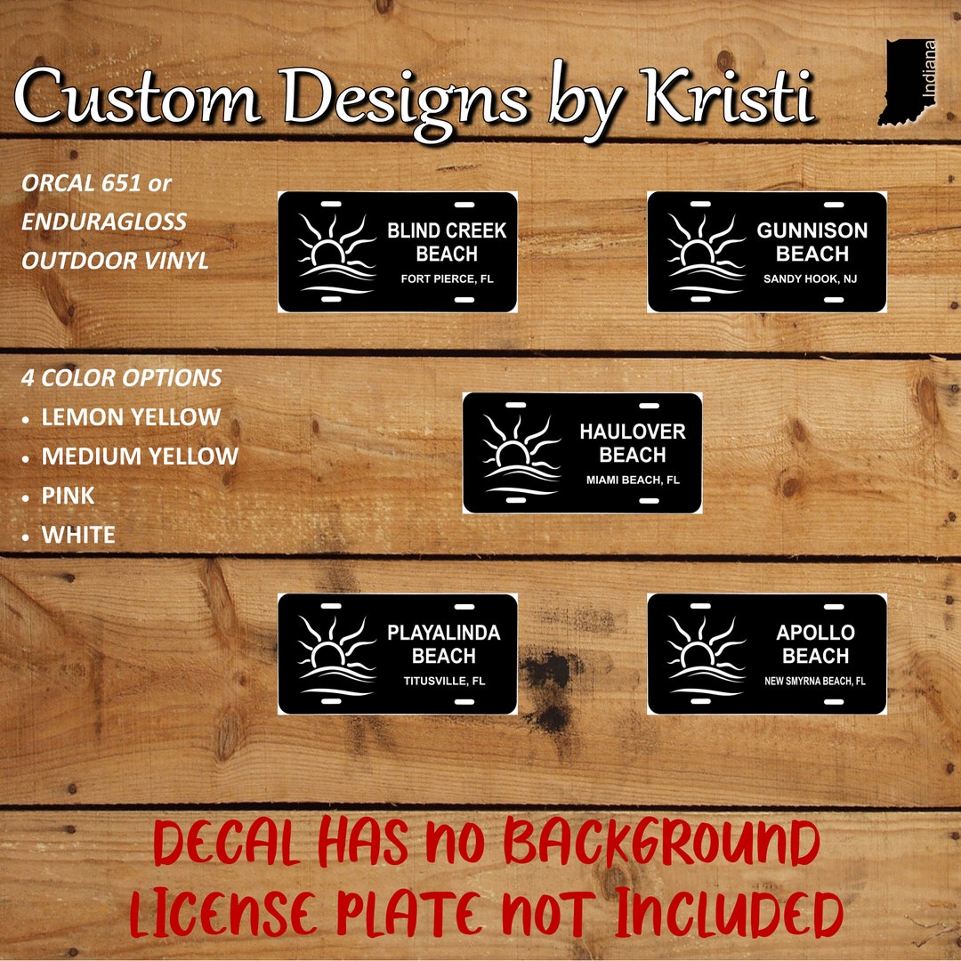 Custom Beach License Plate Decal – 4" X 10" Outdoor Vinyl - Etsy