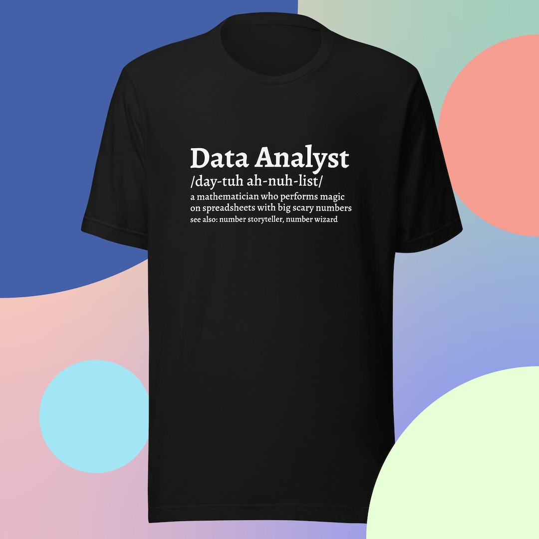 Data Analyst Definition Shirt Funny Gift - Etsy