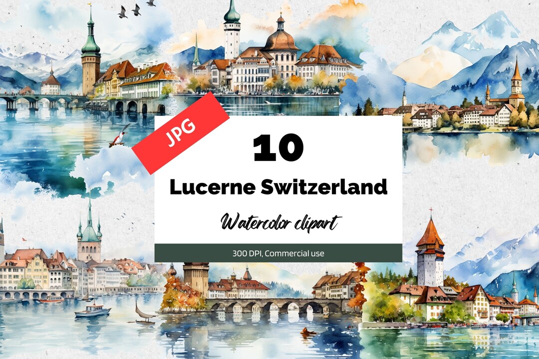 Lucerne Switzerland Clipart, 10 High Quality JPG, Commercial Use ...