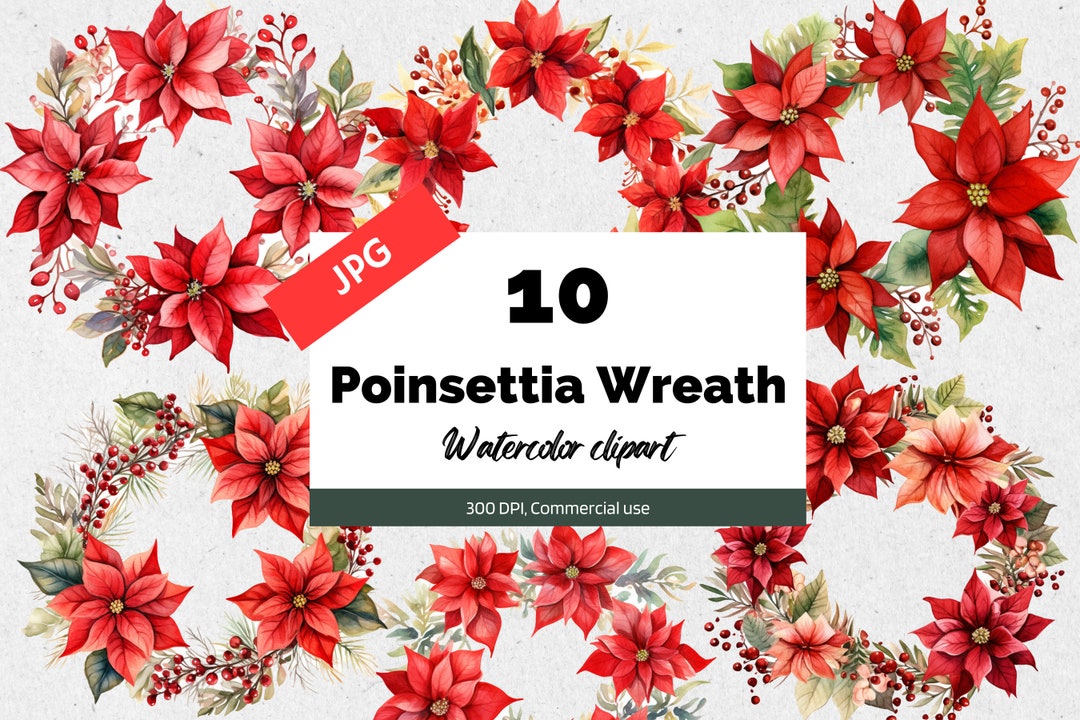 Watercolor Poinsettia Wreath Clipart, 10 High Quality Jpgs, Christmas ...