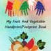 Fruit and Vegetable Handprint & Footprint Book - Handprint Art Book ...