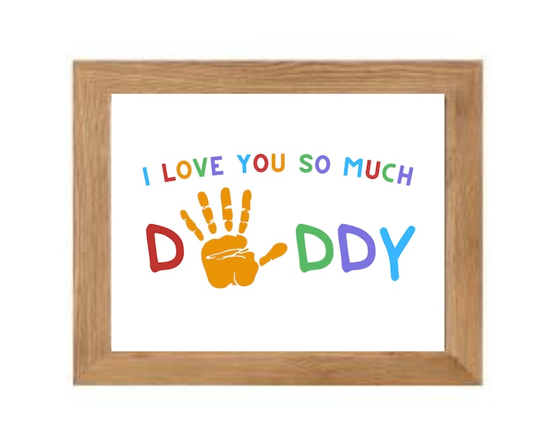 Fathers Day Handprint Art I Love You so Much Daddy Printable Instant ...