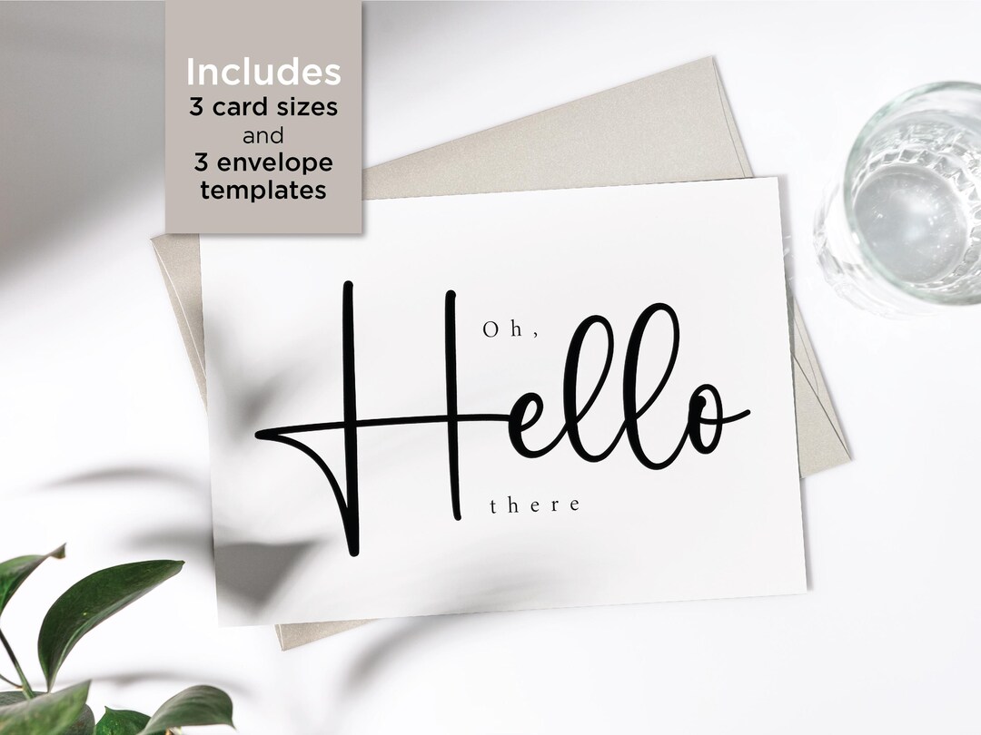 Printable Oh, Hello There Card With Free Printable Envelope Templates ...