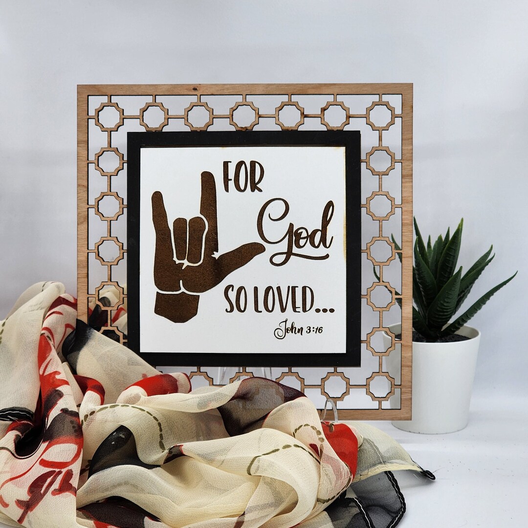 ASL I Love You Wooden Sign: for God so Loved Home Decor - Etsy