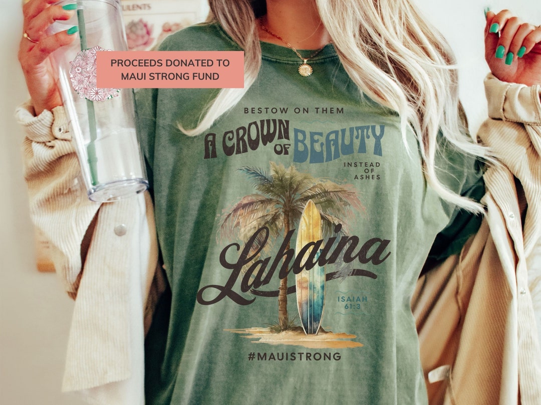 Boho Christian Lahaina Maui Strong Support Shirt, Lahaina Hawaii Shirt ...