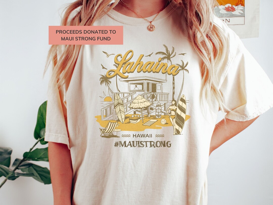 Lahaina Maui Strong Support Shirt, Lahaina Hawaii Shirt for Coconut ...