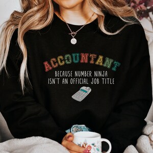 Accountant Shirt Gift for CPA, Funny CPA Sweatshirt, Tax Accountant ...