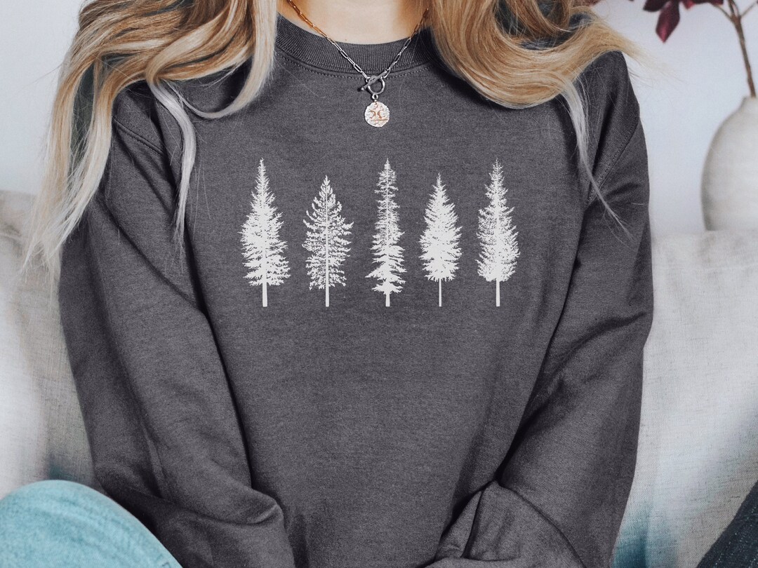 Pine Tree Sweatshirt, Evergreen Trees, Travel Sweatshirt, Gift for ...