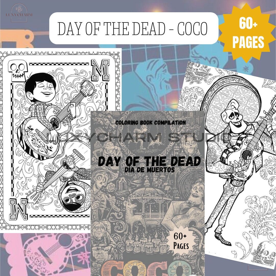 60+ Pages - Day of the Dead COCO, Dia De Muertos - Coloring Book ...