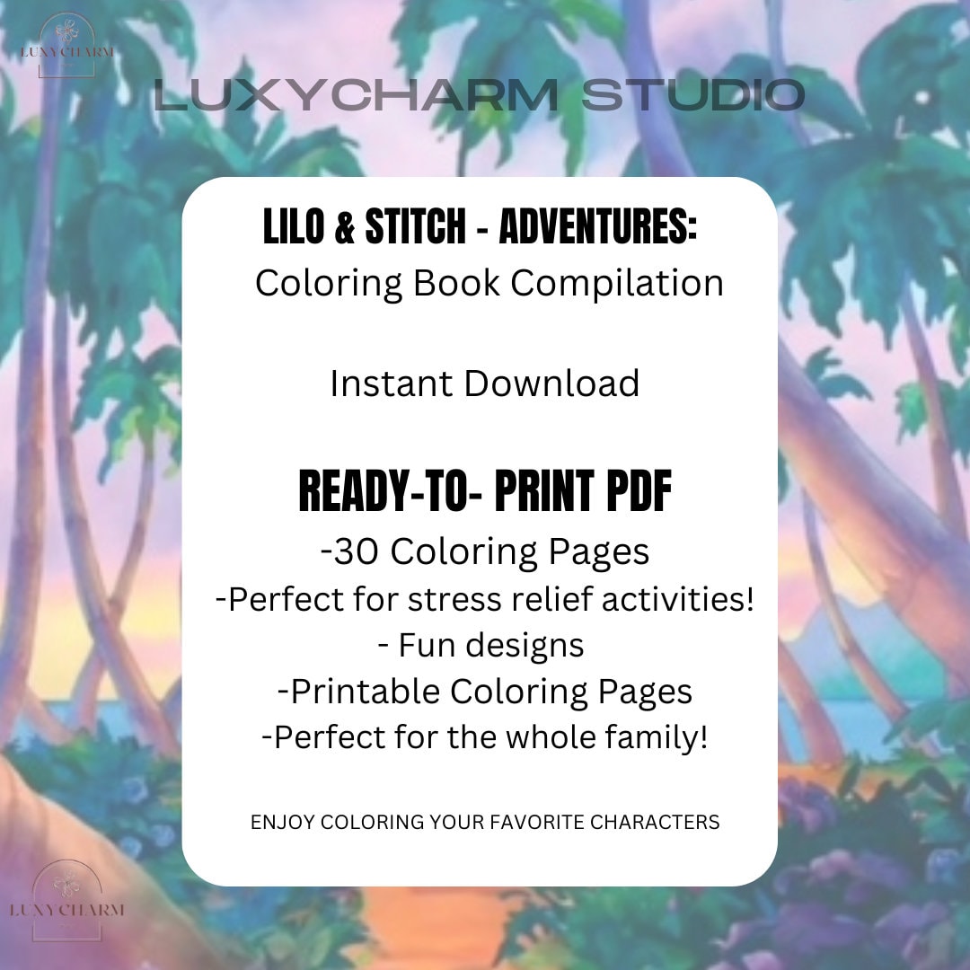 30 Pages - STITCH & LILO Adventures - Coloring Book Compilation - Etsy