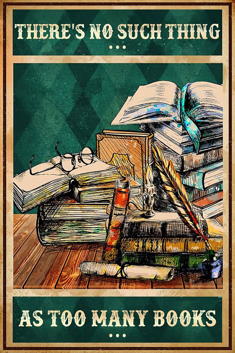Vintage Theres No Such Thing as Too Many Books Poster Wall - Etsy