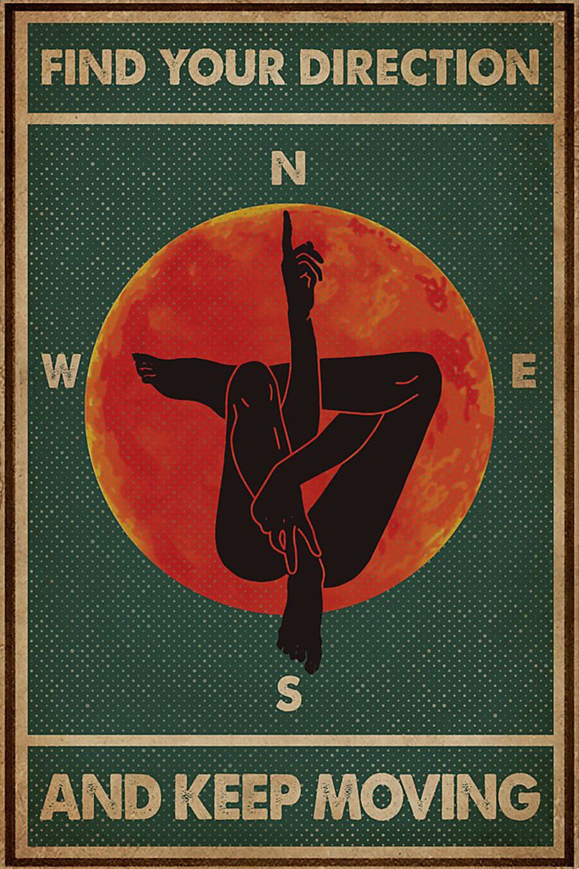 Retro Green Find Your Direction and Keep Moving Yoga Vintage Poster ...