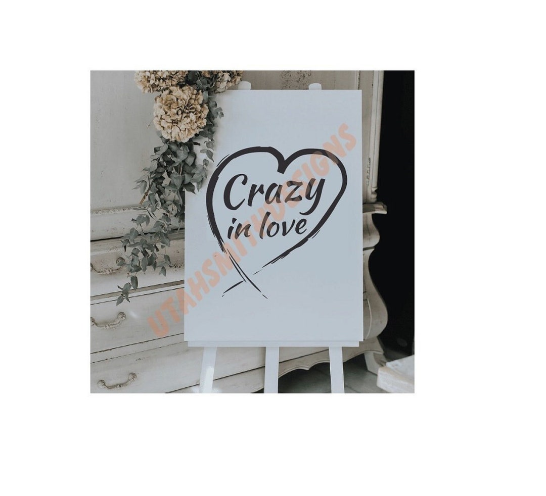 Crazy in Love Vector Sign Brush Svg Dxf Pdf Eps Png Digital File Only ...