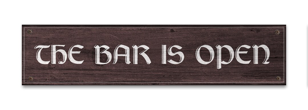 The Bar is Open Bar Sign Home Bar Decor 5x 22 - Etsy
