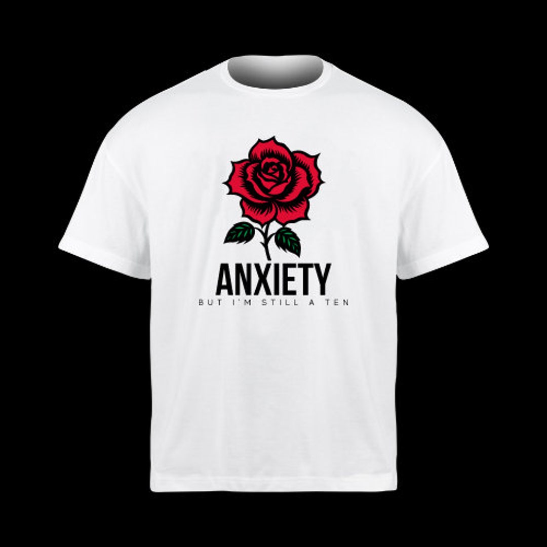Anxiety SVG, Rose Svg, Still a 10, Emo Anxiety - Etsy