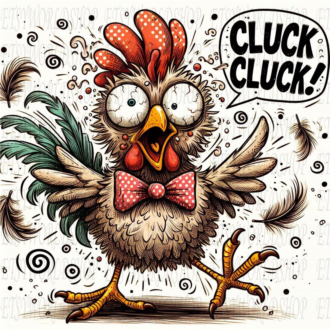Crazy Chicken Png Sublimation Design,funny Chicken Png,crazy Chicken ...