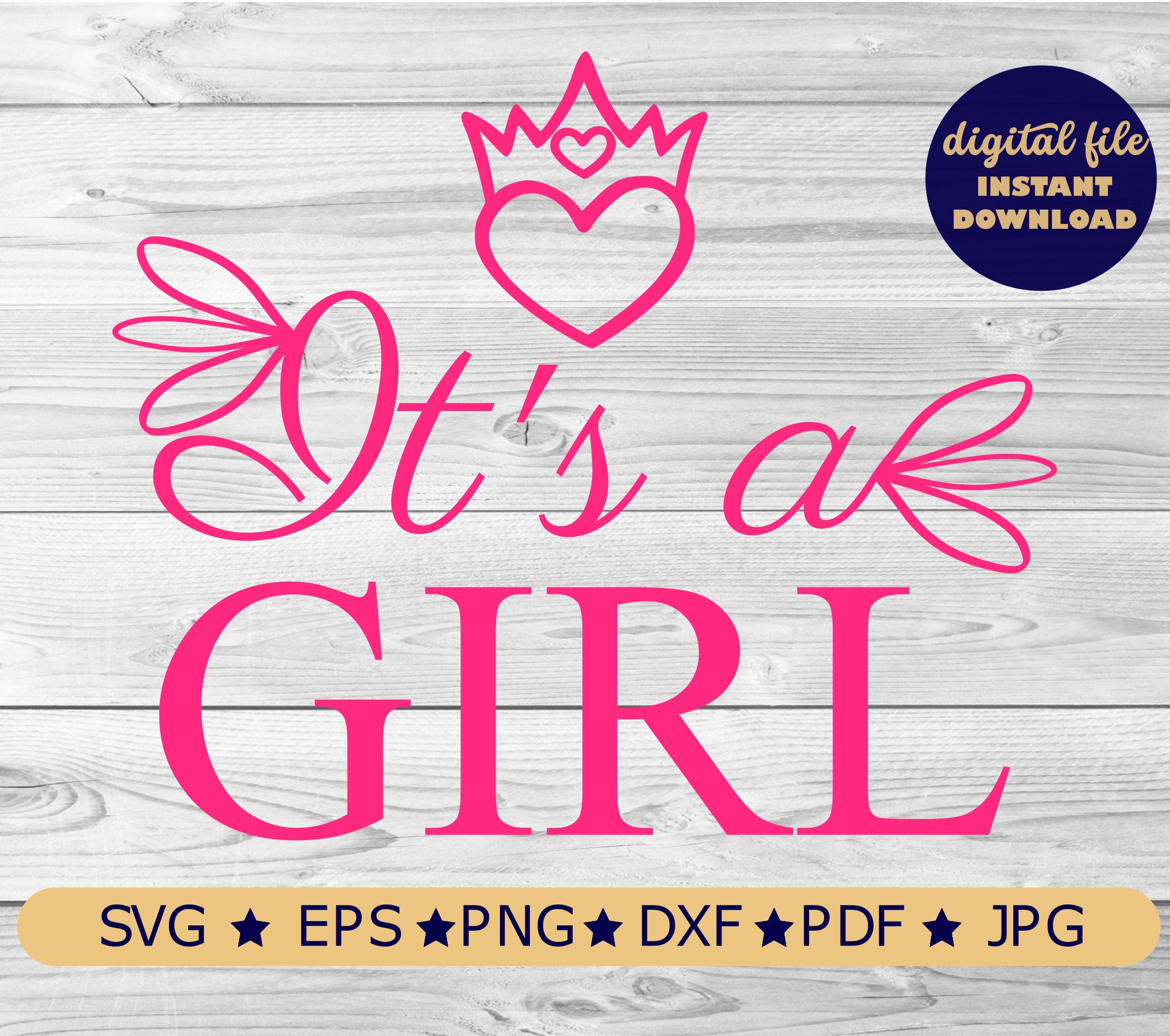 It's a Girl SVG File / Commercial Use / Cricut Cut File / Silhouette ...