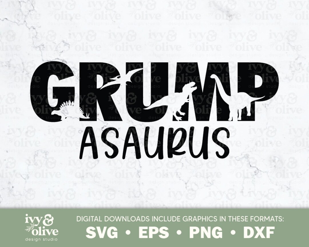 Grump A Saurus Dinosaur | 130 | Digital File Download | SVG EPS PNG Dxf ...