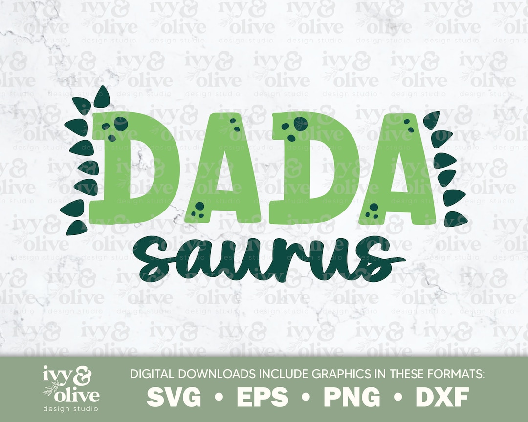 Dada Saurus Dinosaur Cursive Green | 376 | Digital File Download | SVG ...