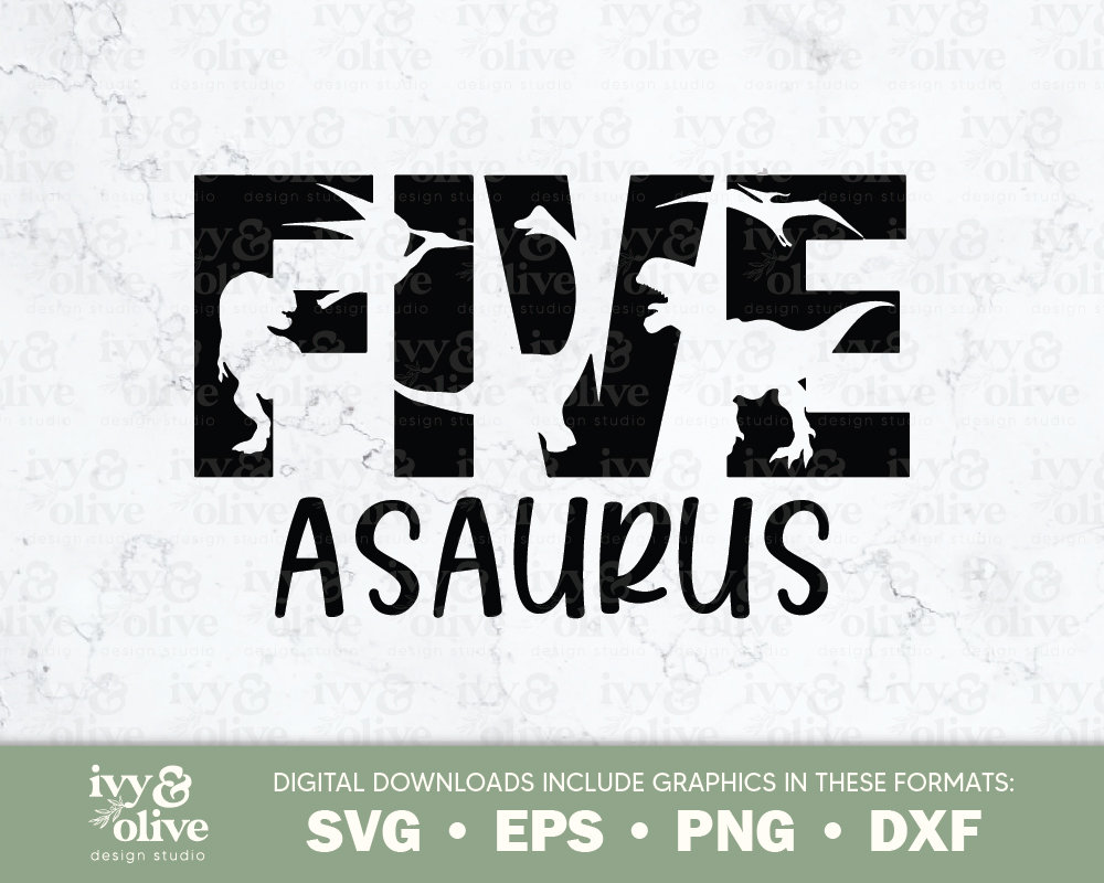 Five A Saurus Dinosaur | 103 | Digital File Download | SVG EPS PNG Dxf ...
