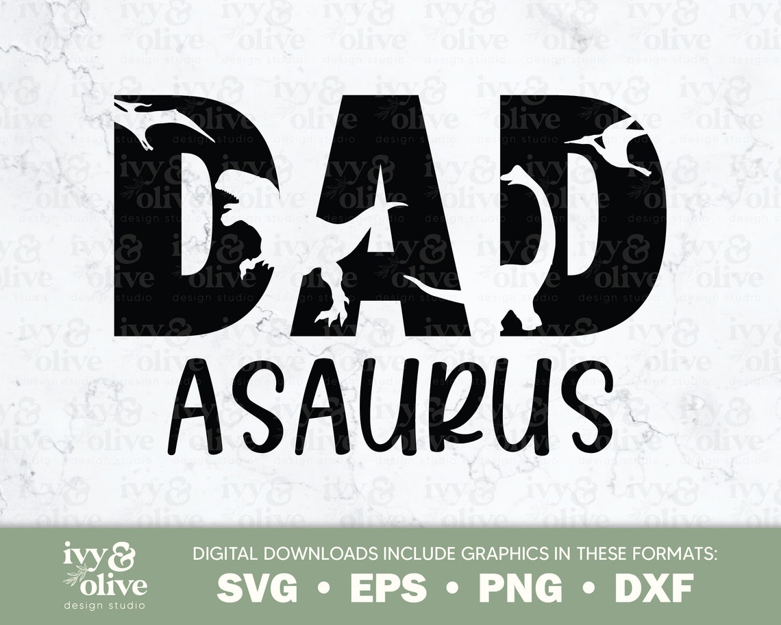Dad A Saurus Dinosaur 104 Digital File Download SVG EPS - Etsy