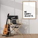 Be Happy Always Print, Stylish Nursery Wall Art, Ideal Playroom Print ...