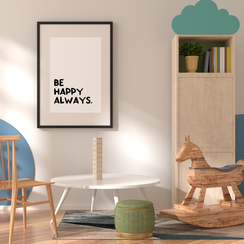 Be Happy Always Print, Stylish Nursery Wall Art, Ideal Playroom Print ...