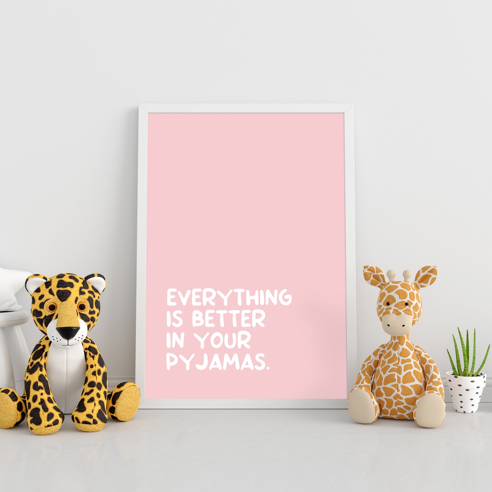 Printable Everything is Better in Your Pyjamas Pink Print, Little Girls ...