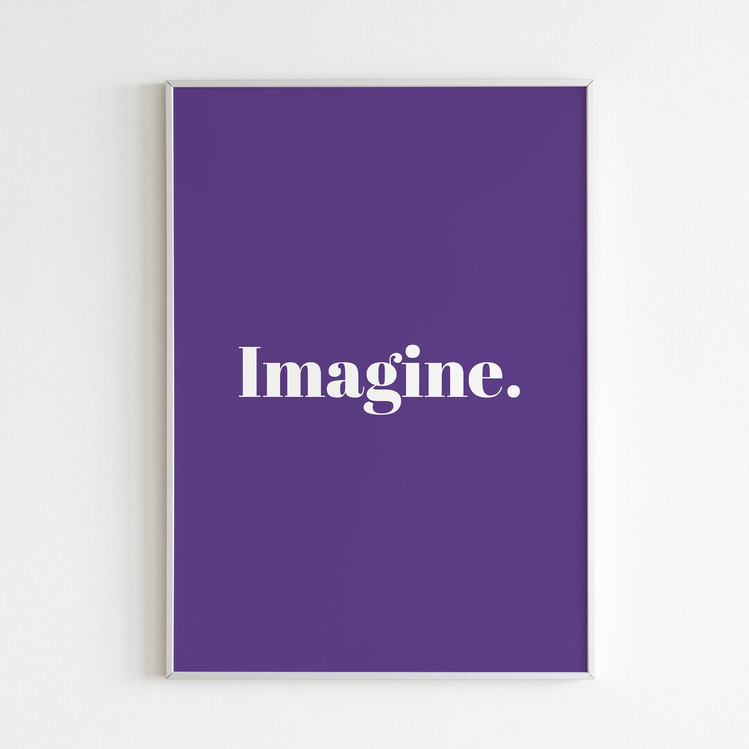 Purple Imagine Print With Classic Font, Promoting Creativity and ...