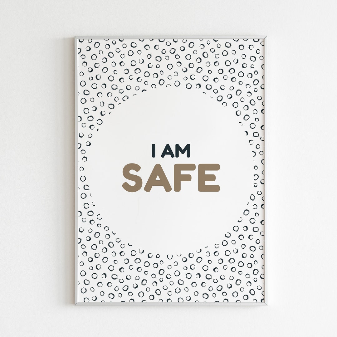 I Am Safe Print | Wall Art, Gallery Wall, Motivational Quote, Kids ...
