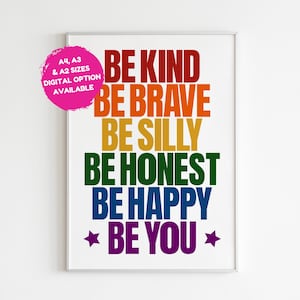 Be Kind, Be Brave, Be Silly, Be Honest, Be Happy, Be You Rainbow Print ...