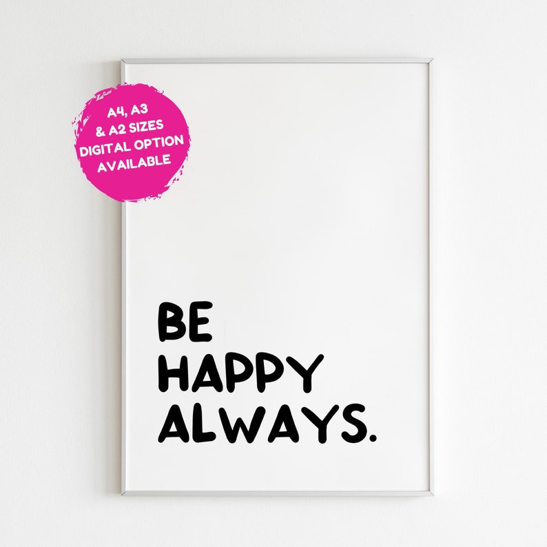 Be Happy Always Print, Stylish Nursery Wall Art, Ideal Playroom Print ...