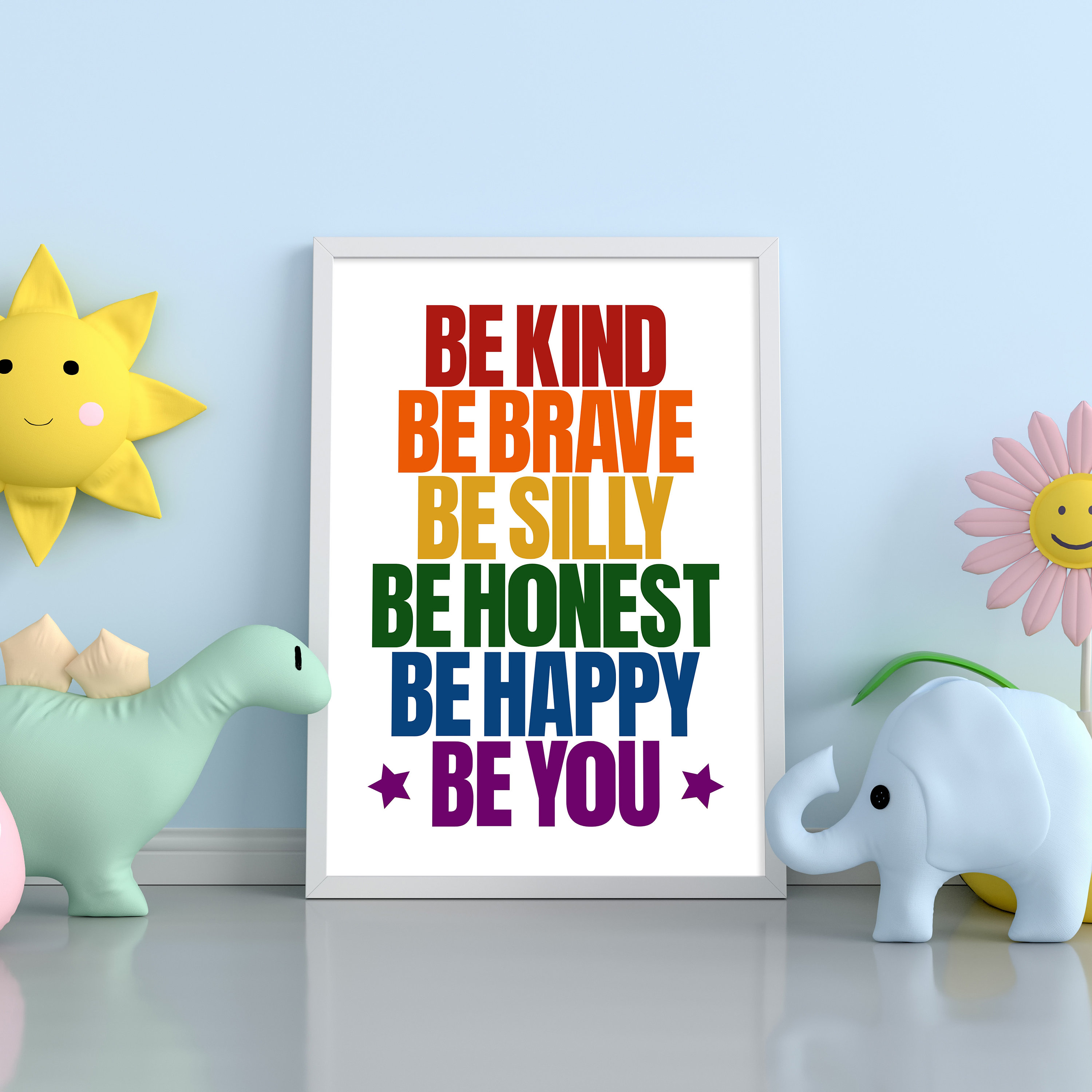 Be Kind, Be Brave, Be Silly, Be Honest, Be Happy, Be You Rainbow Print ...