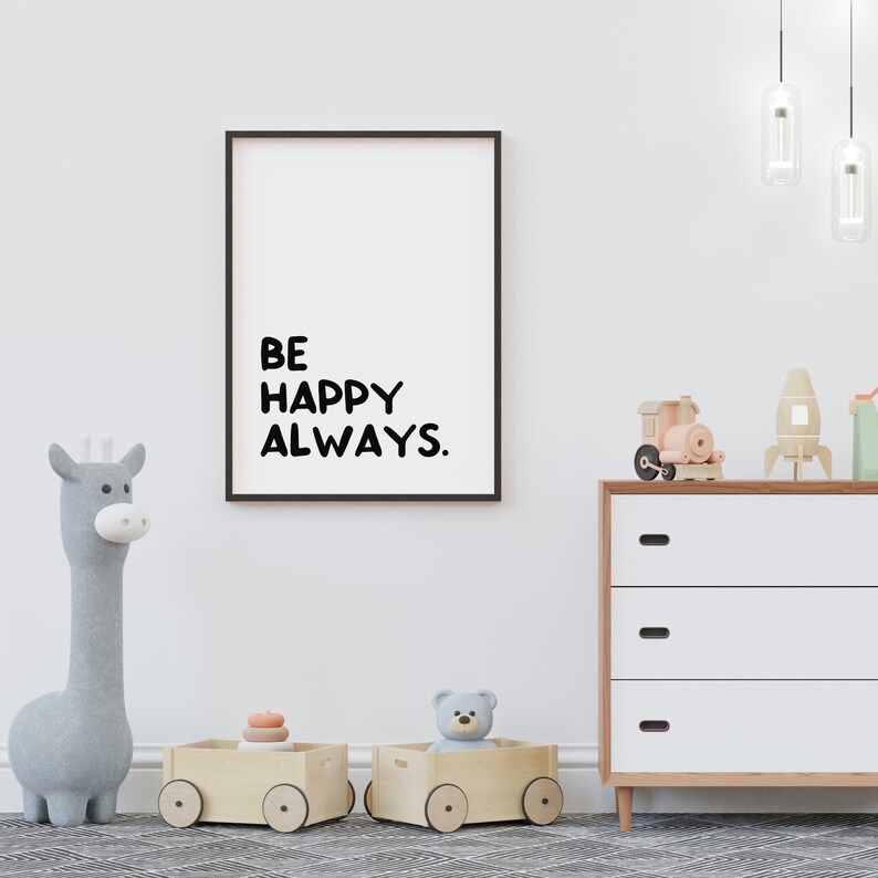 Be Happy Always Print, Stylish Nursery Wall Art, Ideal Playroom Print ...