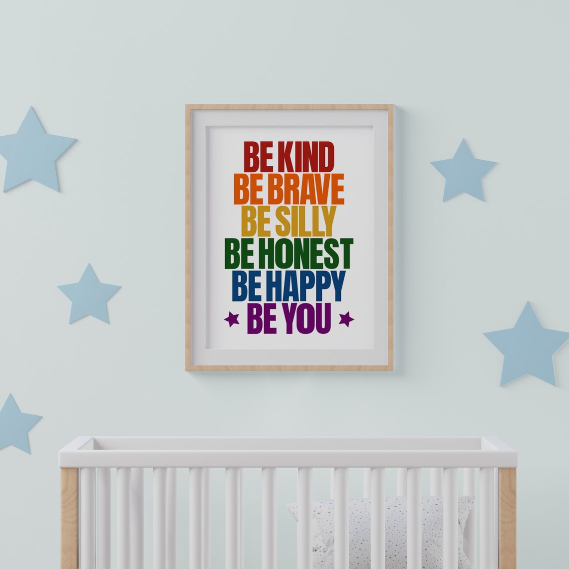 Be Kind, Be Brave, Be Silly, Be Honest, Be Happy, Be You Rainbow Print ...