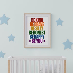 Be Kind, Be Brave, Be Silly, Be Honest, Be Happy, Be You Rainbow Print ...