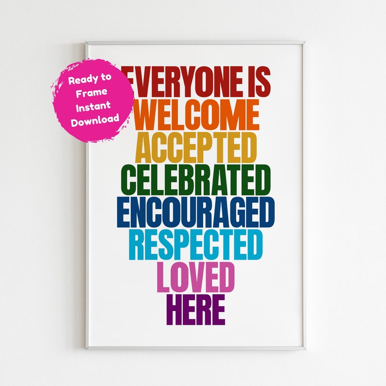 Everyone is Welcome Print, Inclusion and Equality, Rainbow Coloured ...