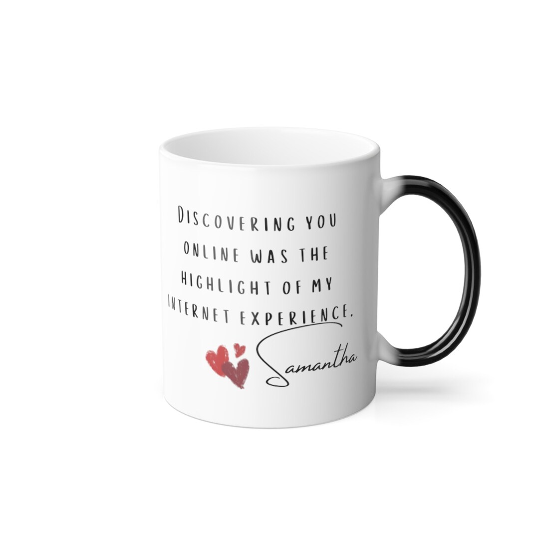 Color-changing Morph Mug Internet Love Gift for Him Funny Boyfriend ...