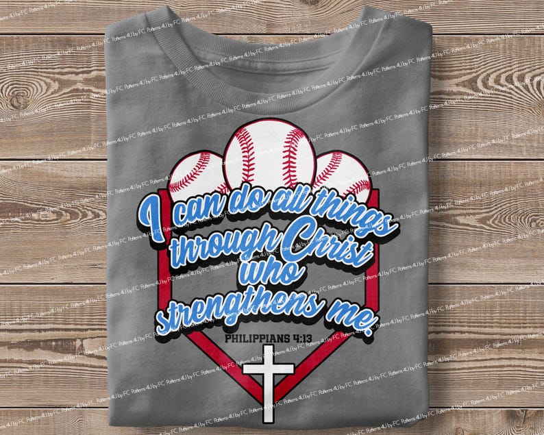 Christian Baseball PNG Sublimation Shirt Design Philippians 4:13 Bible ...