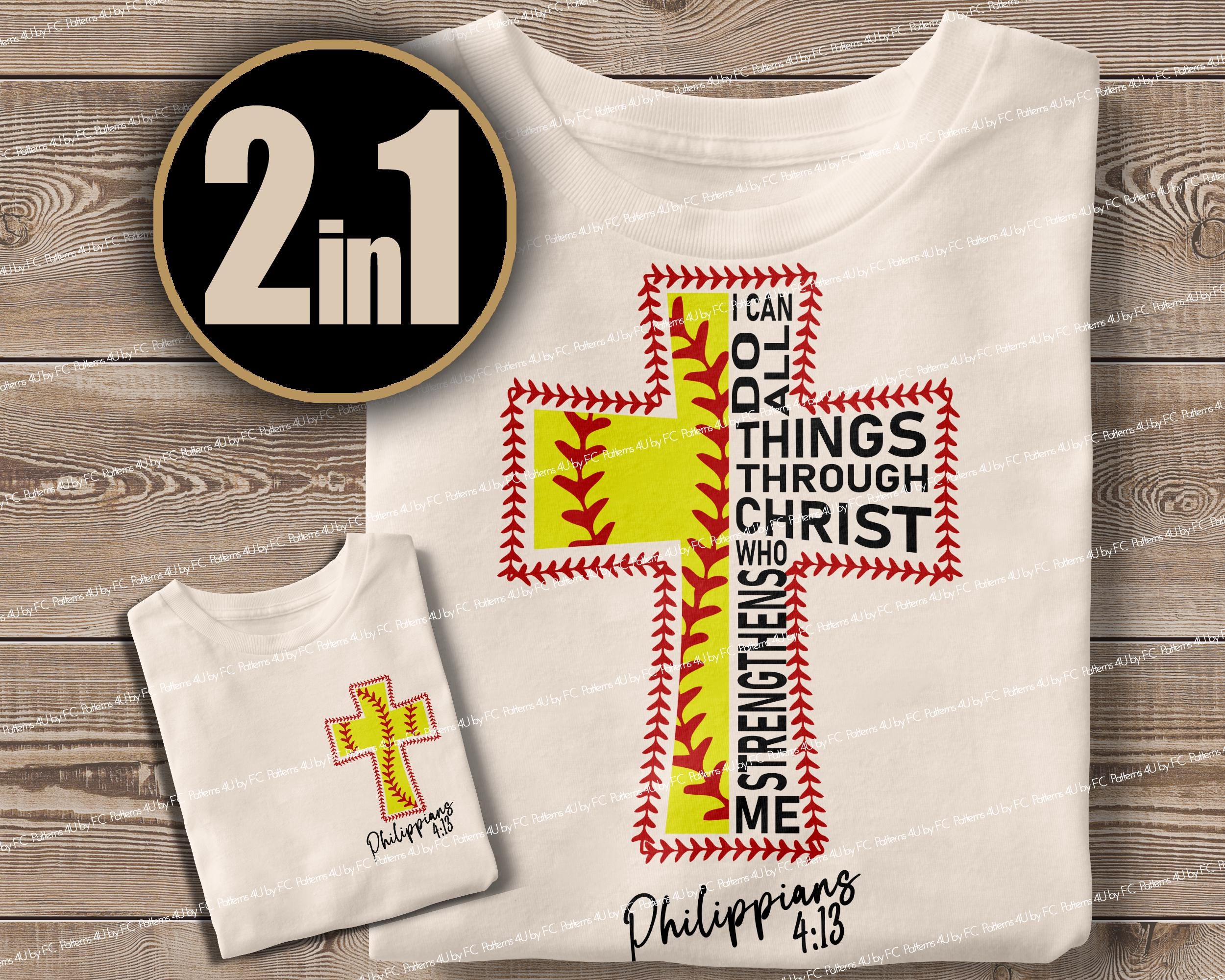 Christian Softball Cross PNG: Philippians Bible Verse Shirt Design ...