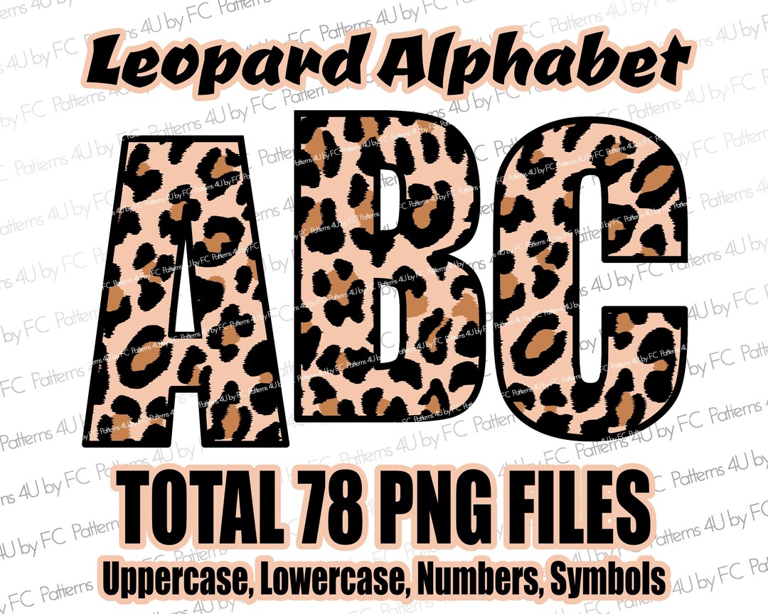 Leopard Alphabet PNG Cheetah Alphabet Set, Leopard Print Uppercase ...