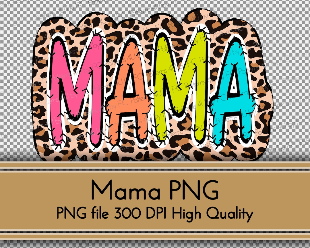 Mama PNG, Mom PNG, Mother PNG, Digital Download Png File, Mom Life ...