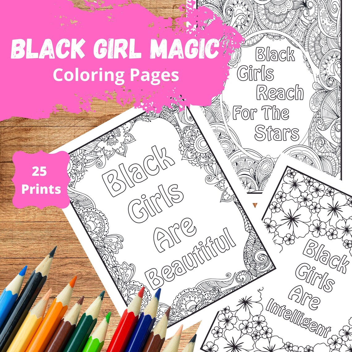 Black Girl Coloring Pages Empowerment Quotes - INSTANT DOWNLOAD! - Etsy