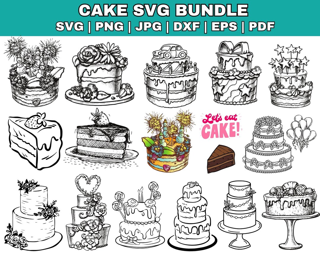 Cake SVG Bundle: Birthday Dessert Cut Files (instant Download) - Etsy