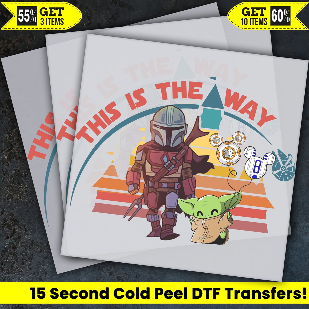 This is the Way Disney Ready to Press, Dtf Transfer, Heat Press, Hot ...