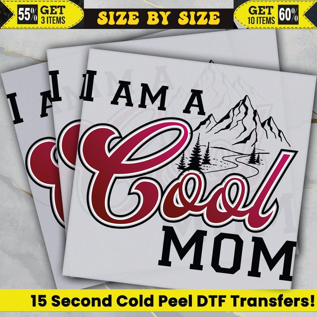 I Am A Cool Mom Black Ready to Press, Dtf Transfer, Heat Press, Hot ...