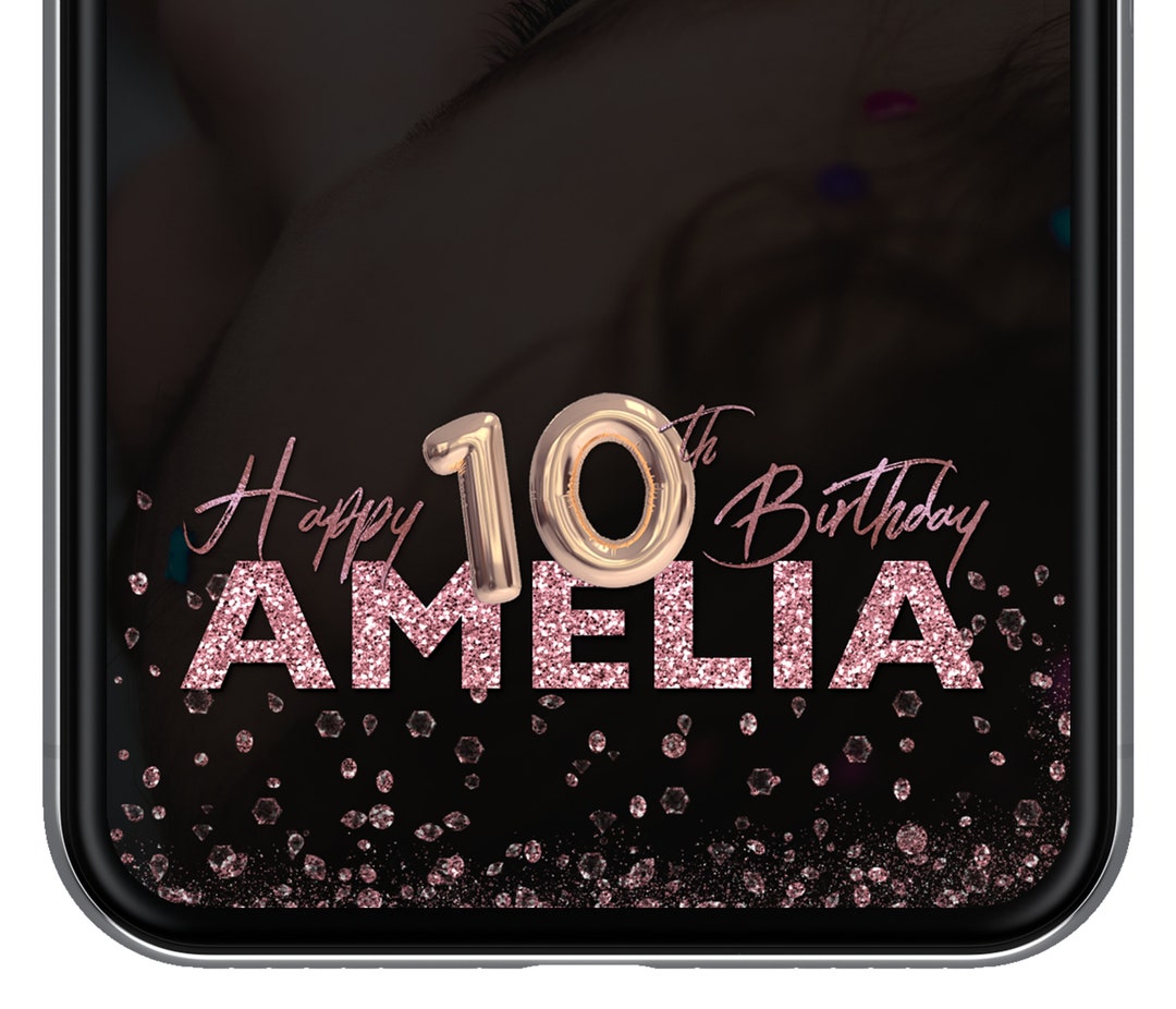 10th Birthday Party Geofilter, Glitter Birthday Filter Snap Chat, Rose ...