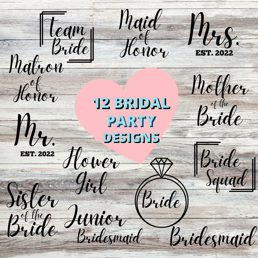 Bridal Party Svg Bundle, Bride Svg, File for Cutting Machines Cricut ...