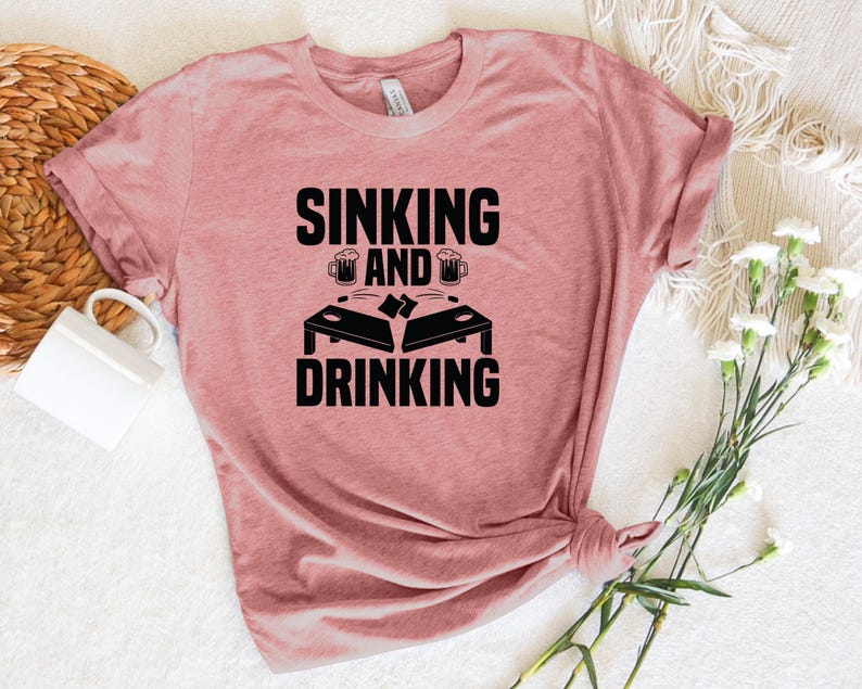 Sinking and Drinking T-shirt, Cornhole Player Gifts, Cornhole Team Shirt, Funny Cornhole Beer ...