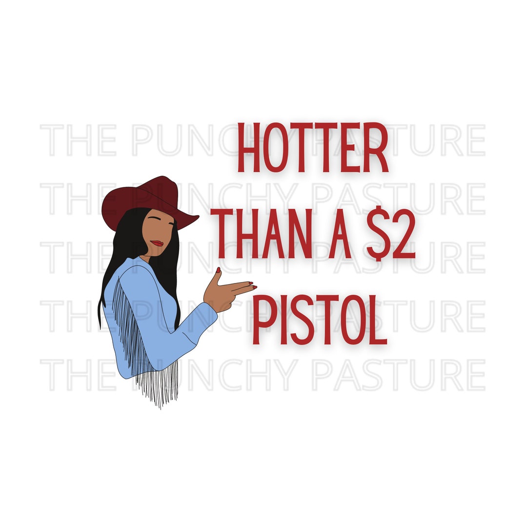 Hotter Than a 2 Dollar PNG Sublimation/dtf/dtg - Etsy